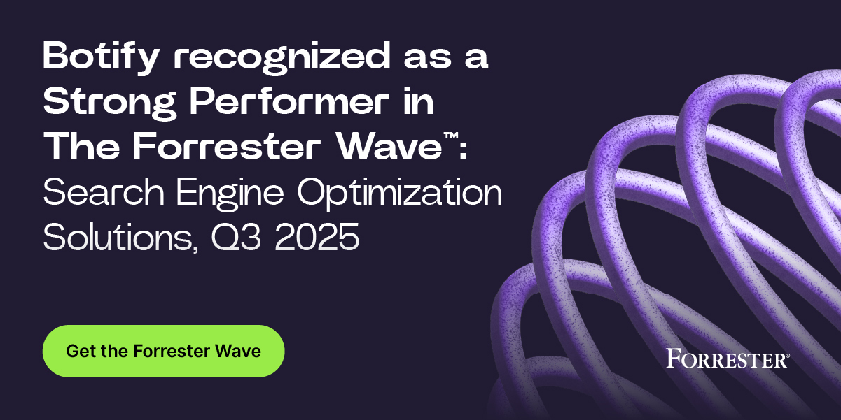 Botify Named a Strong Performer in Search Engine Optimization Solutions, Q3 2025 report